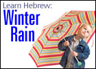 Learn Hebrew: Winter Rain | Aish