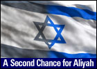 A Second Chance for Aliyah | Aish