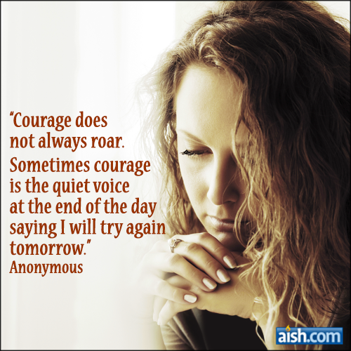 Courage Does Not Always Roar | Aish