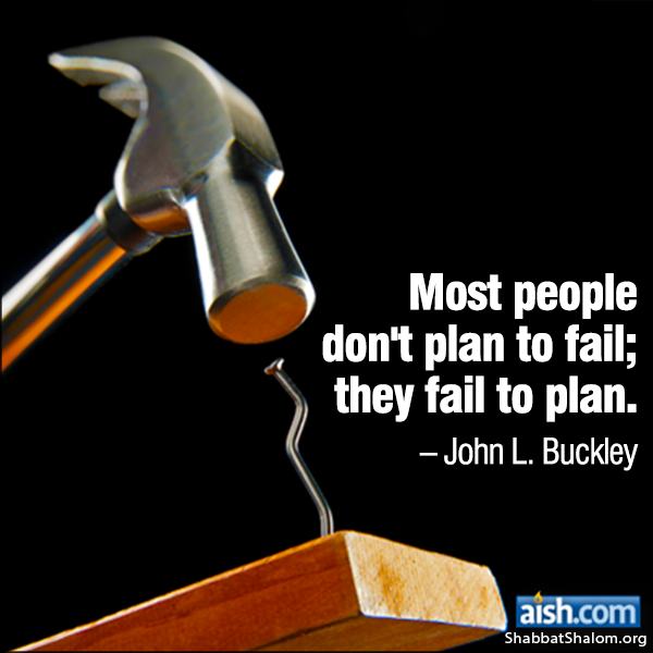 Most People Don't Plan - Aish.com