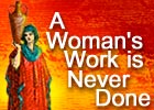 A Woman's Work Is Never Done | Aish