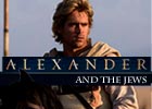 Alexander and the Jews | Aish
