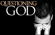 Questioning God | Aish