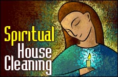 Spiritual House Cleaning | Aish