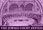The Jewish Court System | Aish